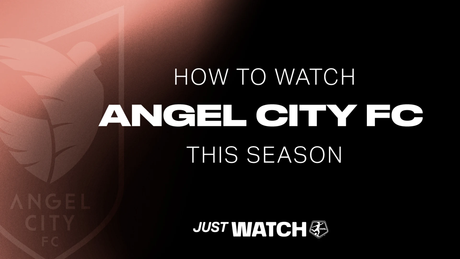 How to Watch Angel City FC in 2025 | News | NWSLsoccer.com
