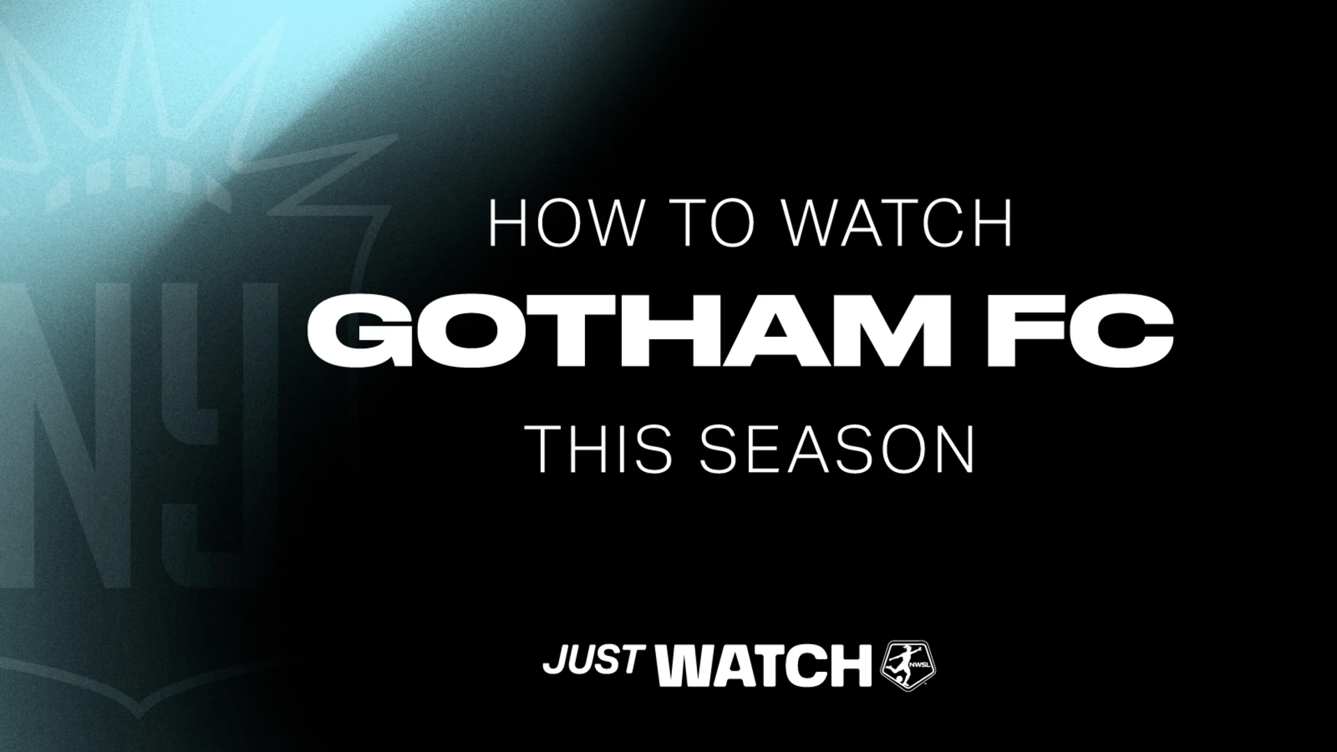How to Watch Gotham FC in 2025 | News | NWSLsoccer.com