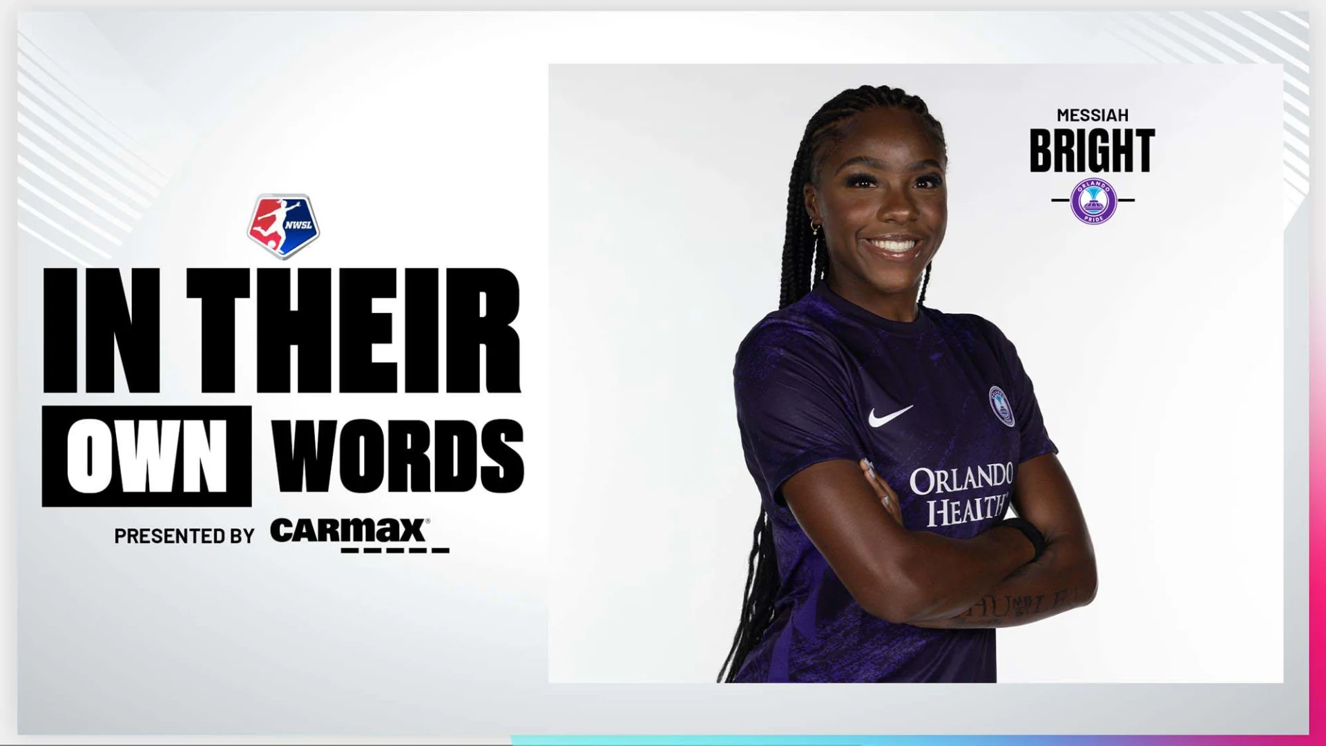 In Their Own Words Presented by CarMax: Messiah Bright | News ...