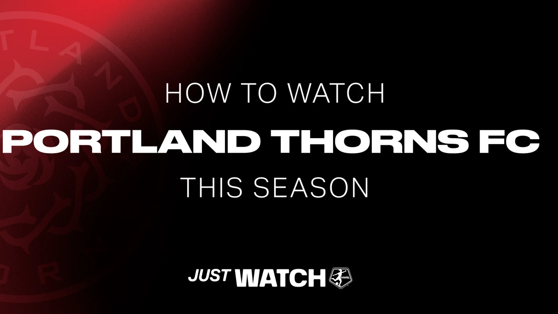 How to Watch Portland Thorns FC in 2025 | News | NWSLsoccer.com