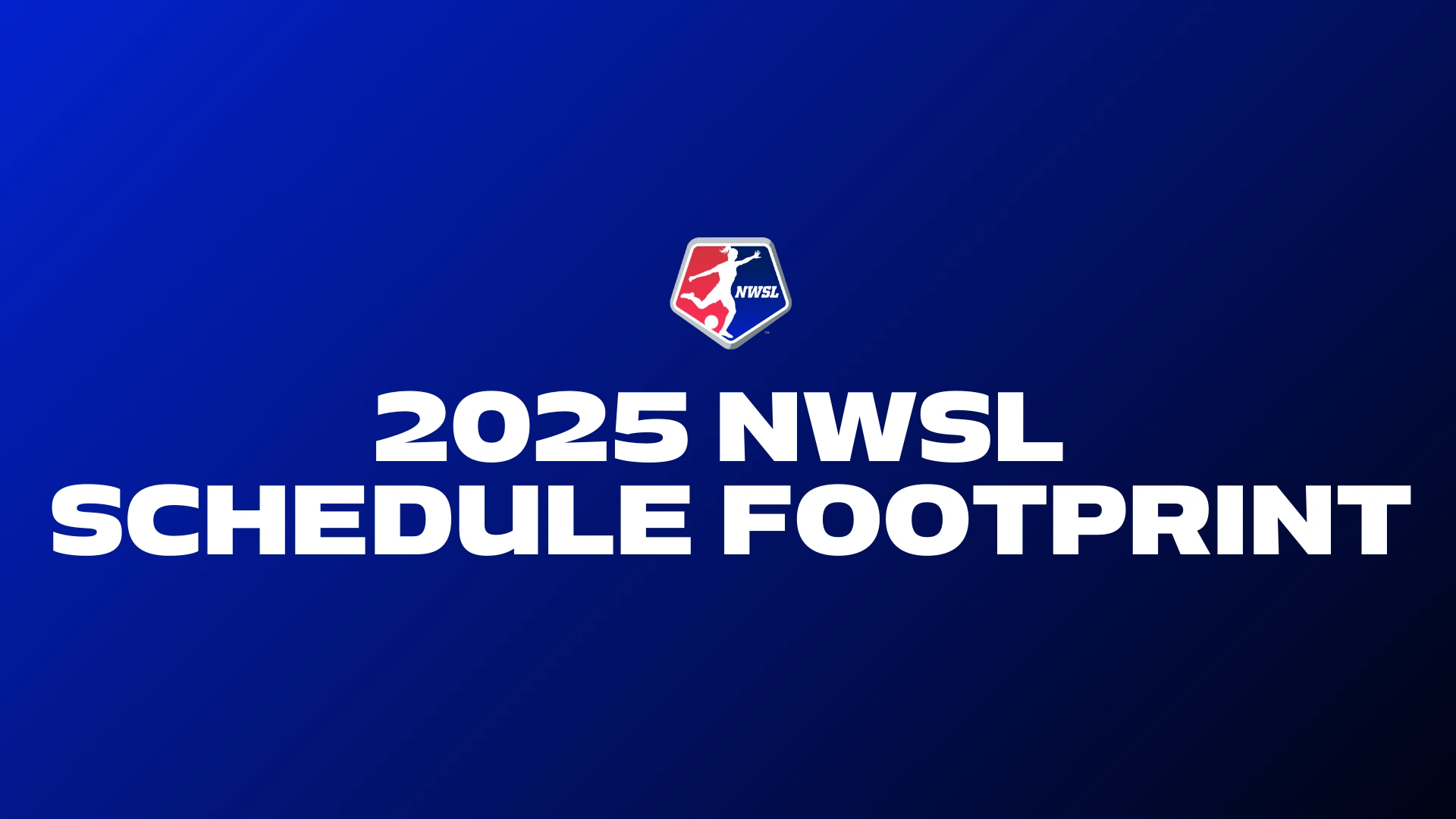 National Women's Soccer League Announces 2025 Schedule Footprint ...