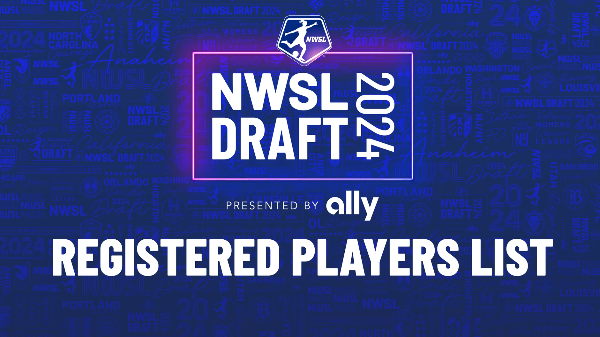 NWSL Announces Current List of Players Registered for 2024 NWSL Draft ...